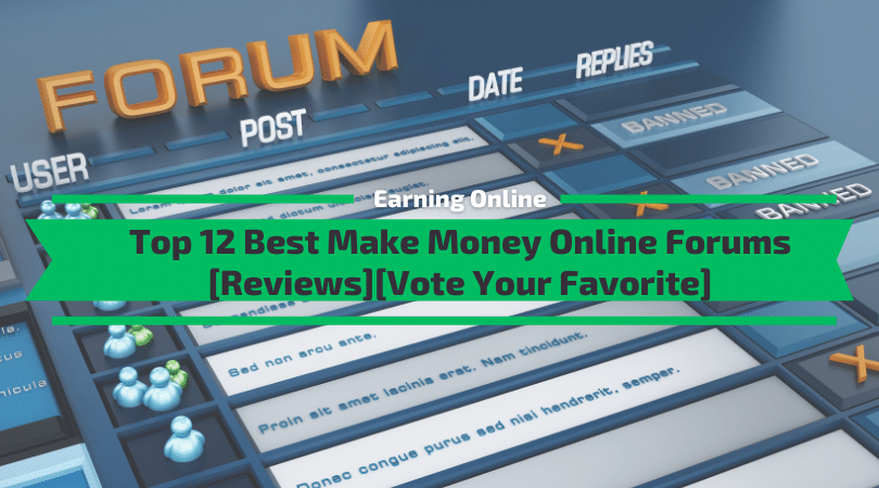 Top 12 Best Make Money Online Forums Top 12 Best Make Money Online Forums
